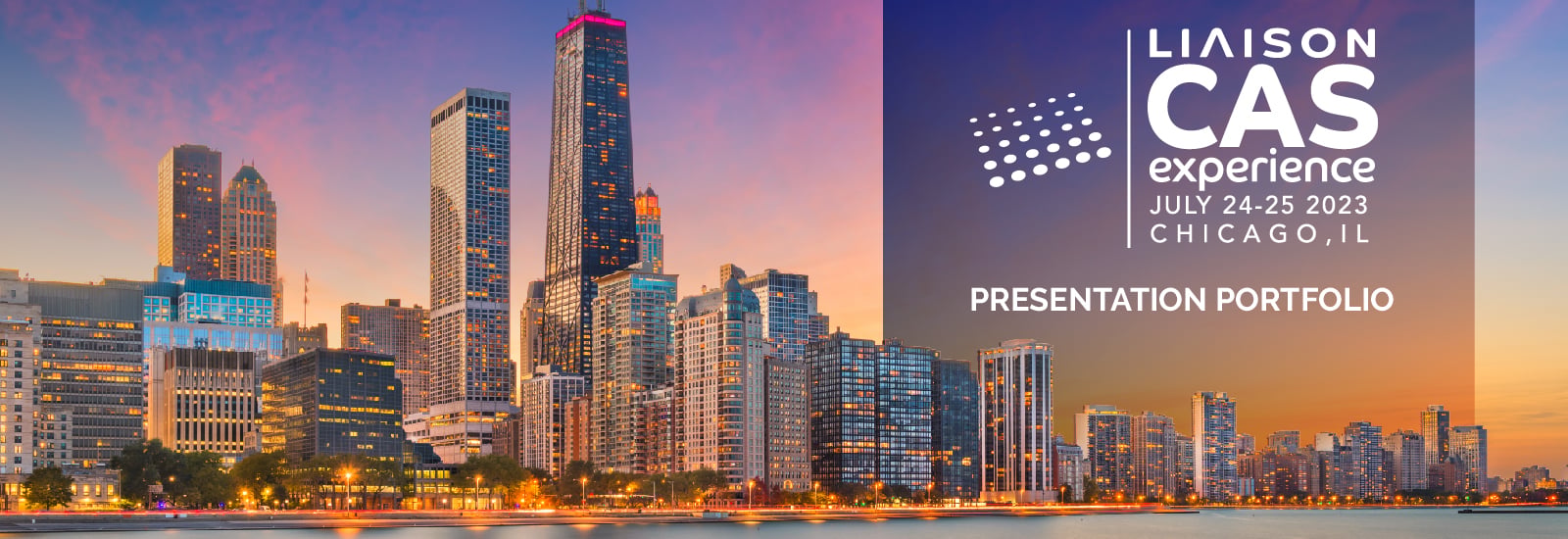 Liaison CAS Experience | Presentation Portfolio